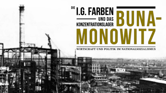Ausstellungseröffnung: „Die IG Farben und das Konzentrationslager Buna ...